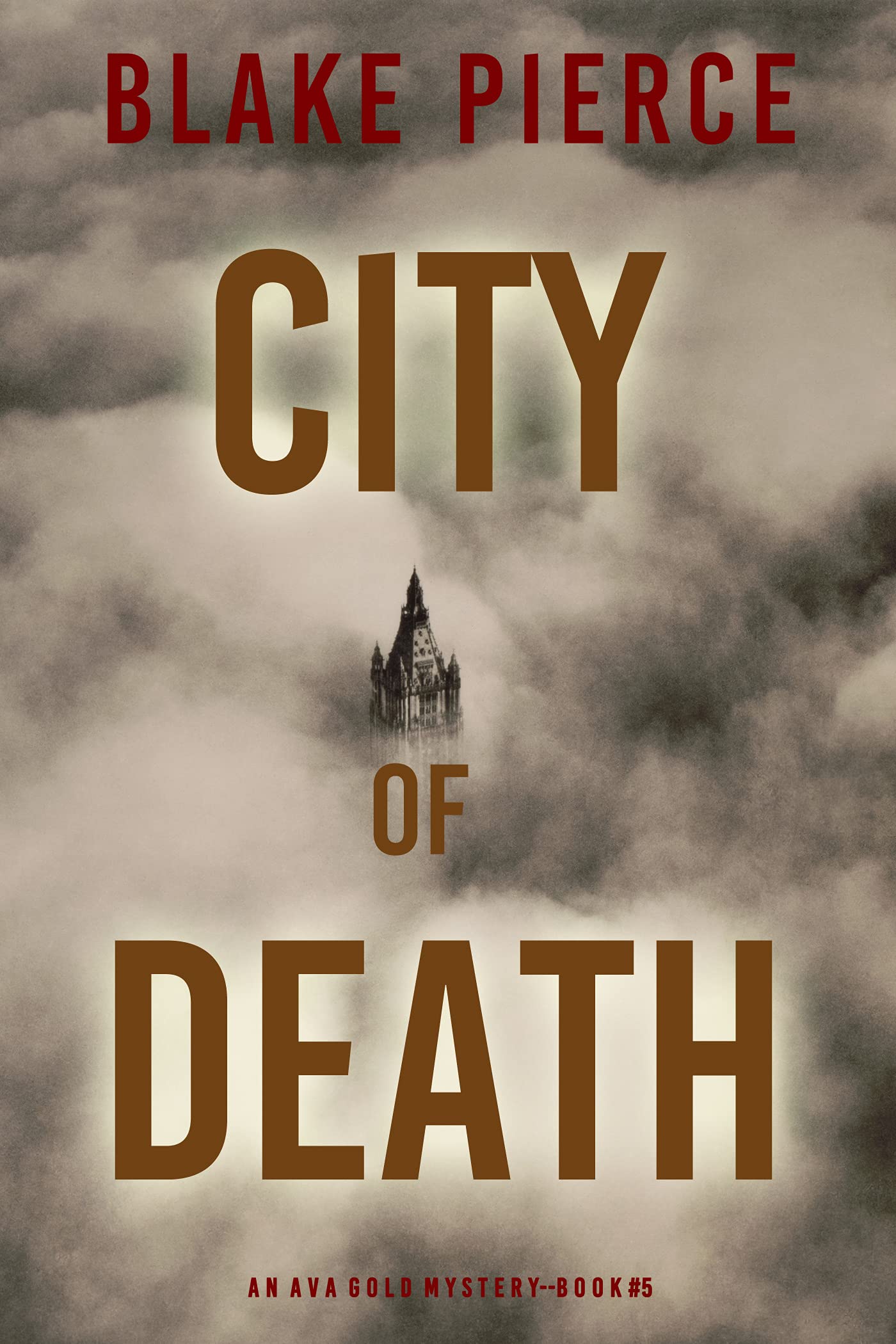 City of Death (Ava Gold #5) by Blake Pierce | Goodreads