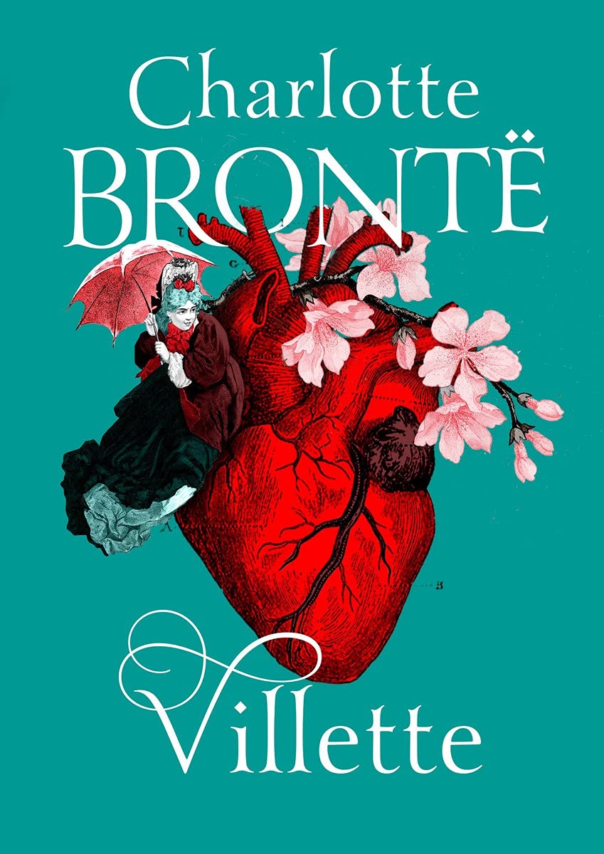 Villette: Charlotte Bronte (Classics, Romantic novel, Literature ...