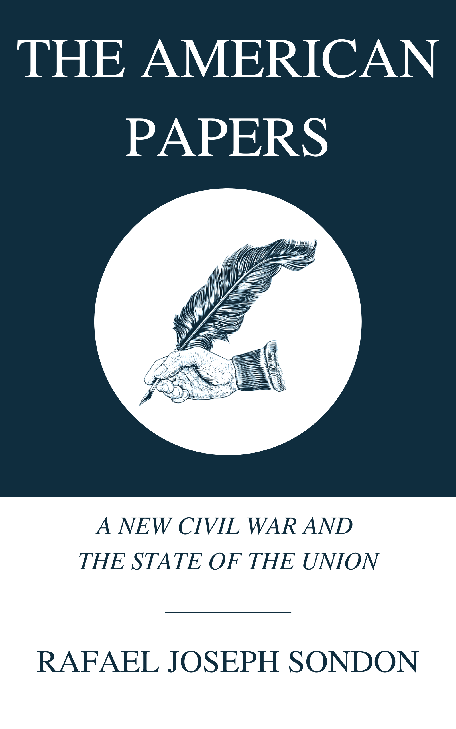 The American Papers: A New Civil War and The State of The Union by ...