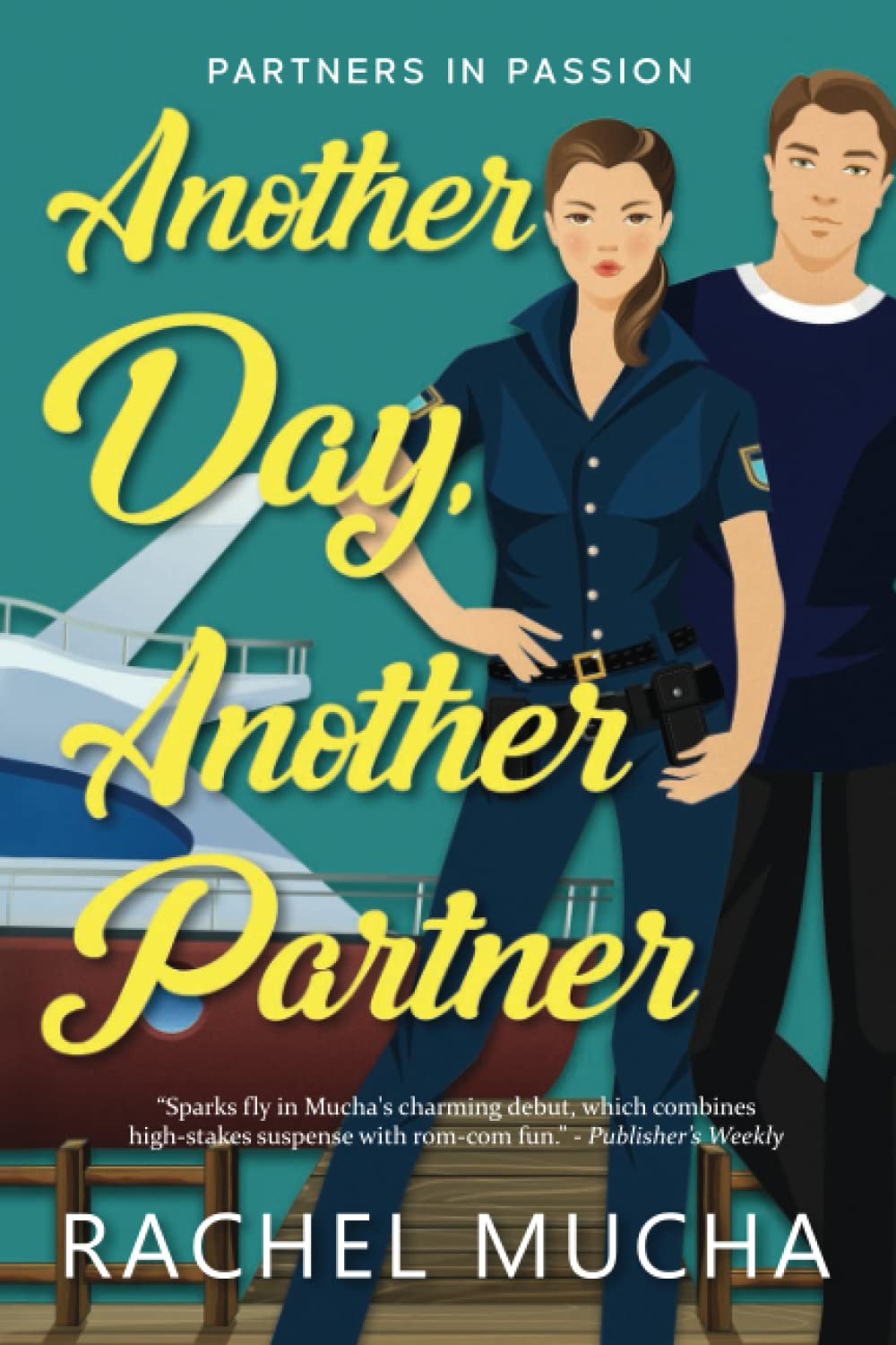 Another Day, Another Partner (Partners in Passion) by Rachel Mucha ...