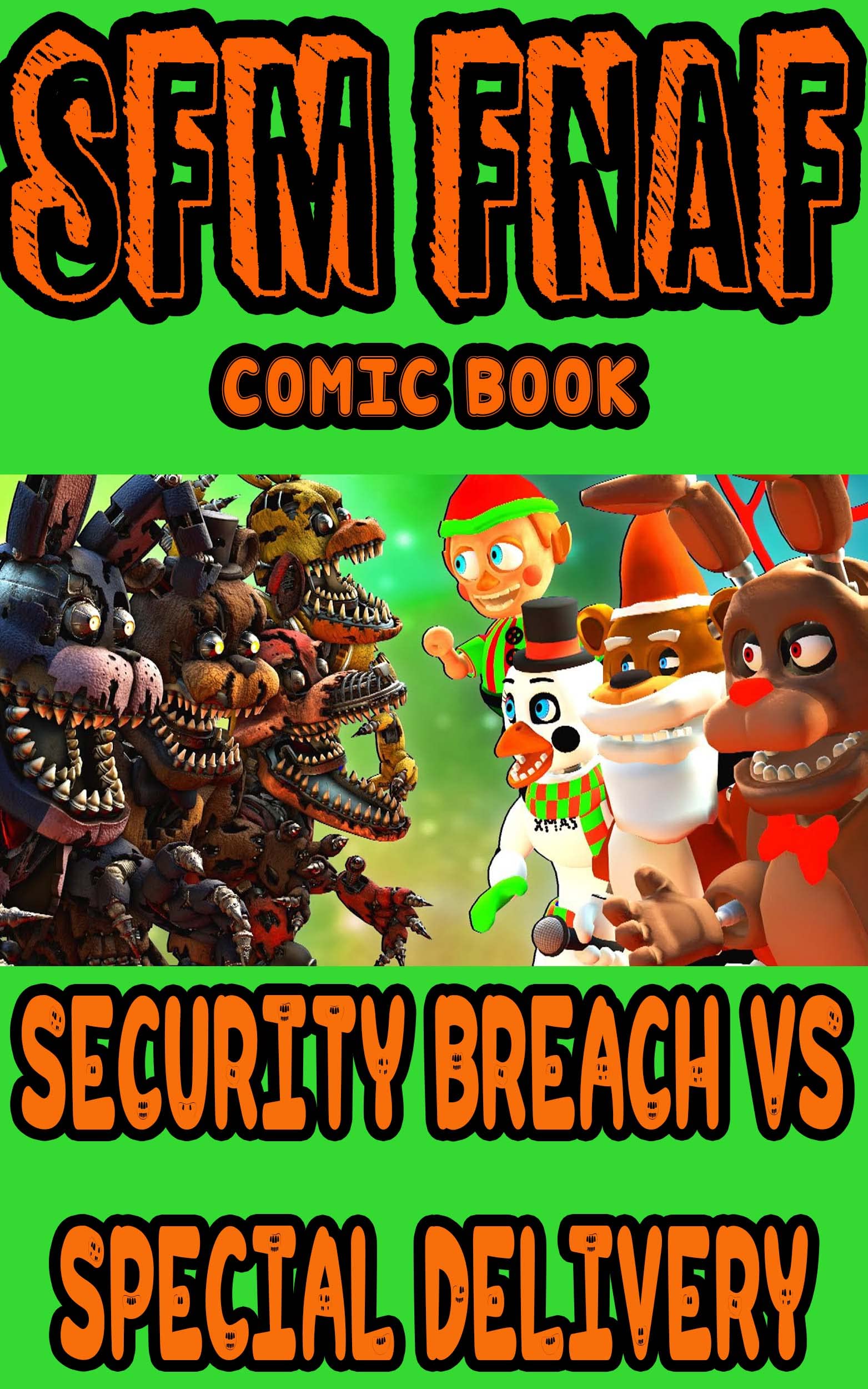 SFM FNAF game book: Security Breach vs Special Delivery by Victor Roden | Goodreads