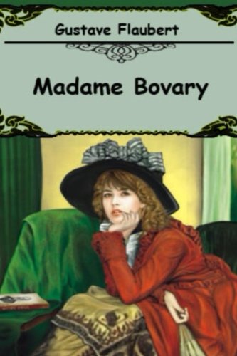 Madame Bovary (French Edition) by Gustave Flaubert | Goodreads