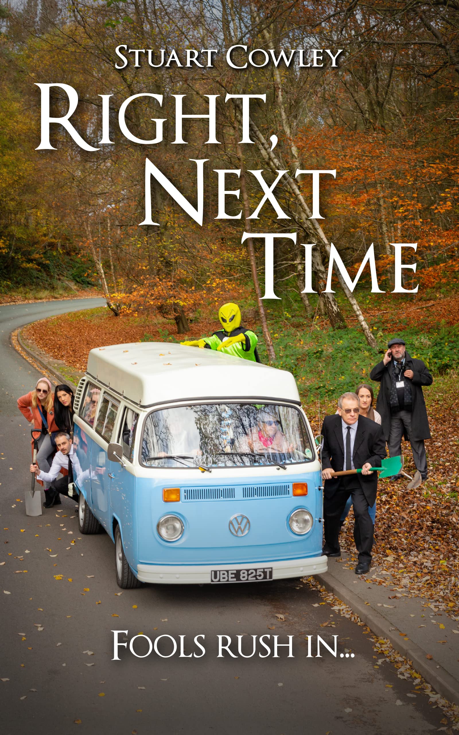 Right, Next Time. by Stuart Cowley | Goodreads