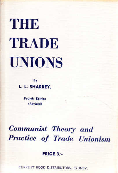 The Trade Unions by Lance Sharkey | Goodreads