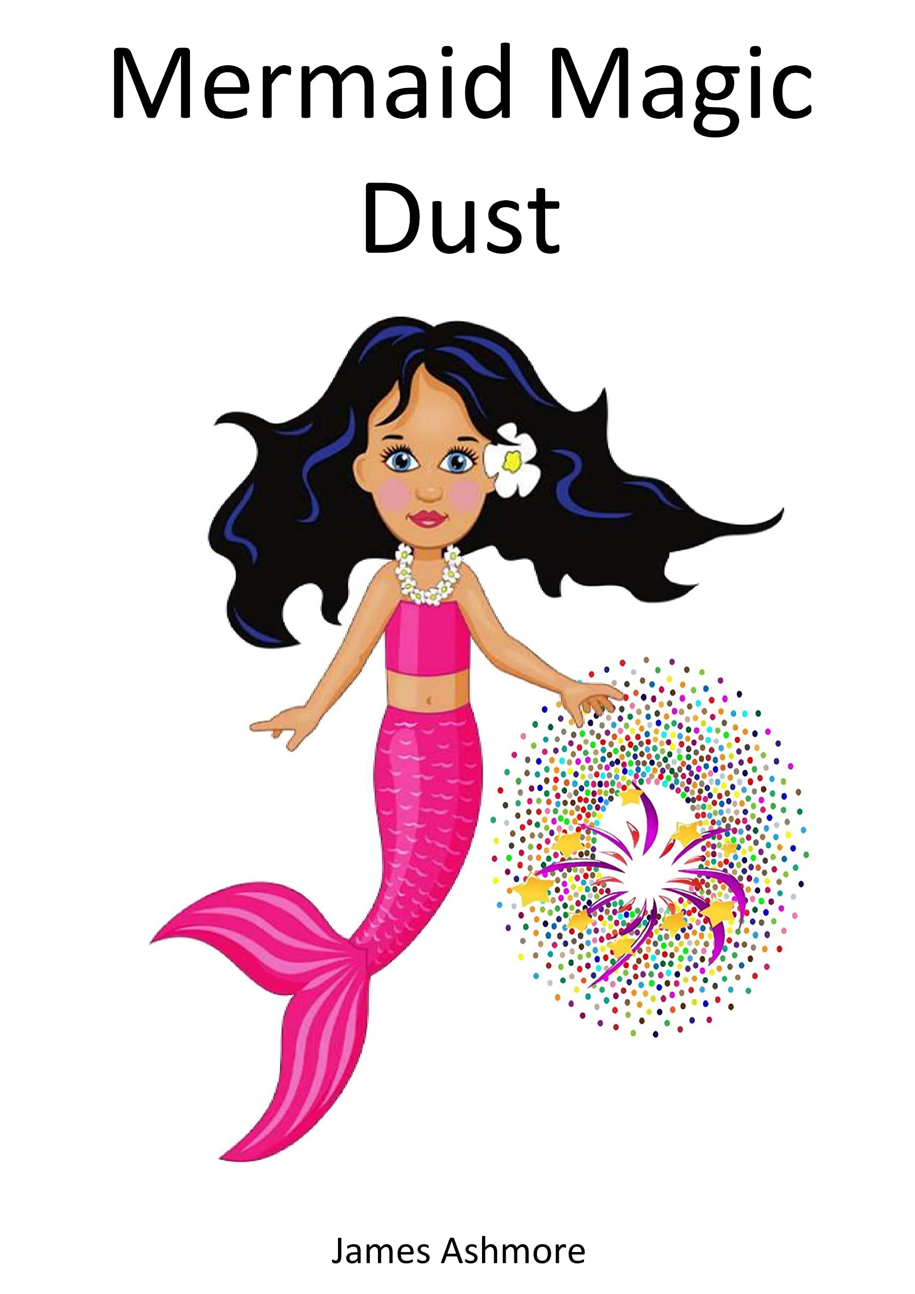 Mermaid Magic Dust: Grade 1 stories / books, Grade 2 books ...