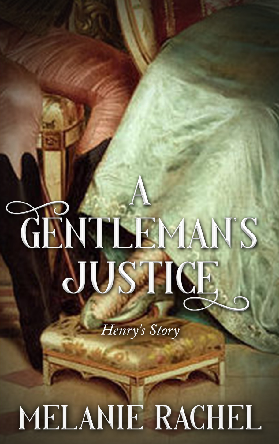 A Gentleman's Justice by Melanie Rachel | Goodreads