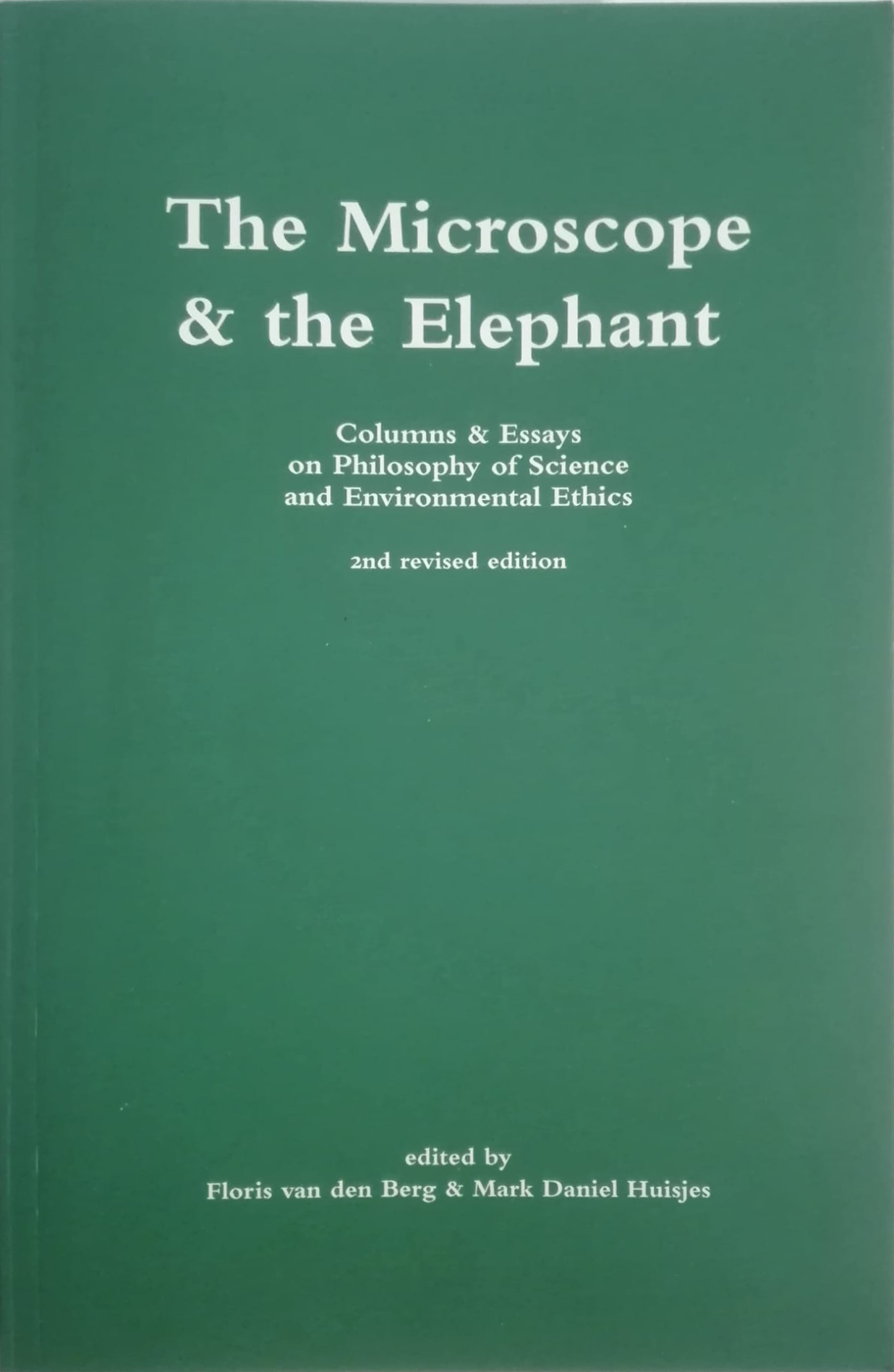 The Microscope & the Elephant Revised Edition by Floris Van Den Berg ...