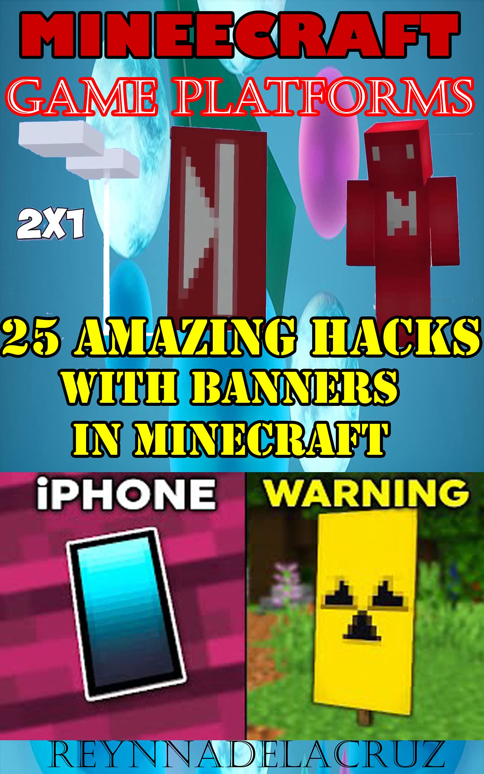 Hardcore Minecraft: 25 Amazing Hacks with Banners in Minecraft by Jewel ...