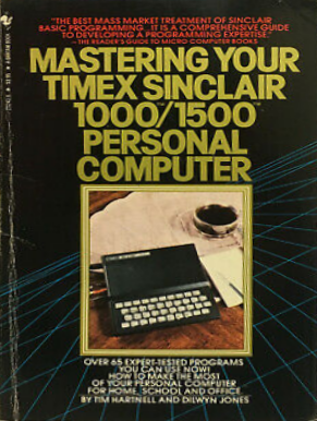 Mastering Your Timex-Sinclair 1000 Personal Computer by Tim; Jones ...