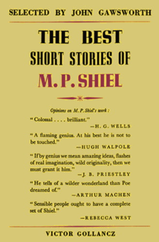 The Best Short Stories of M.P. Shiel by M.P. Shiel | Goodreads