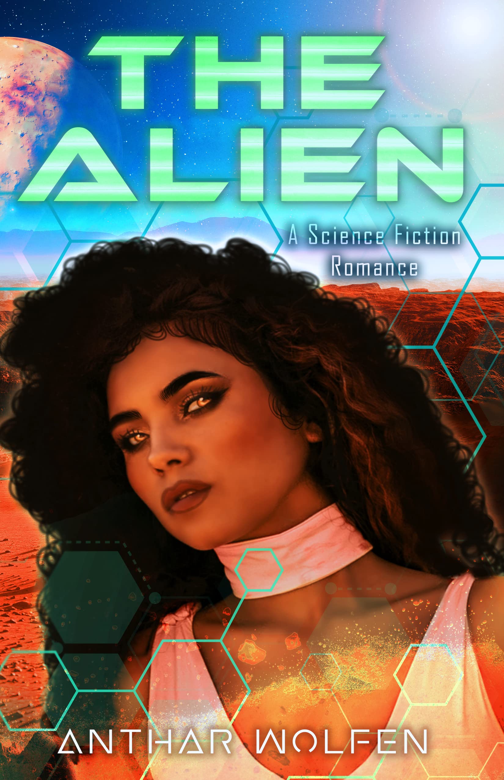 The Alien by Anthar Wolfen | Goodreads