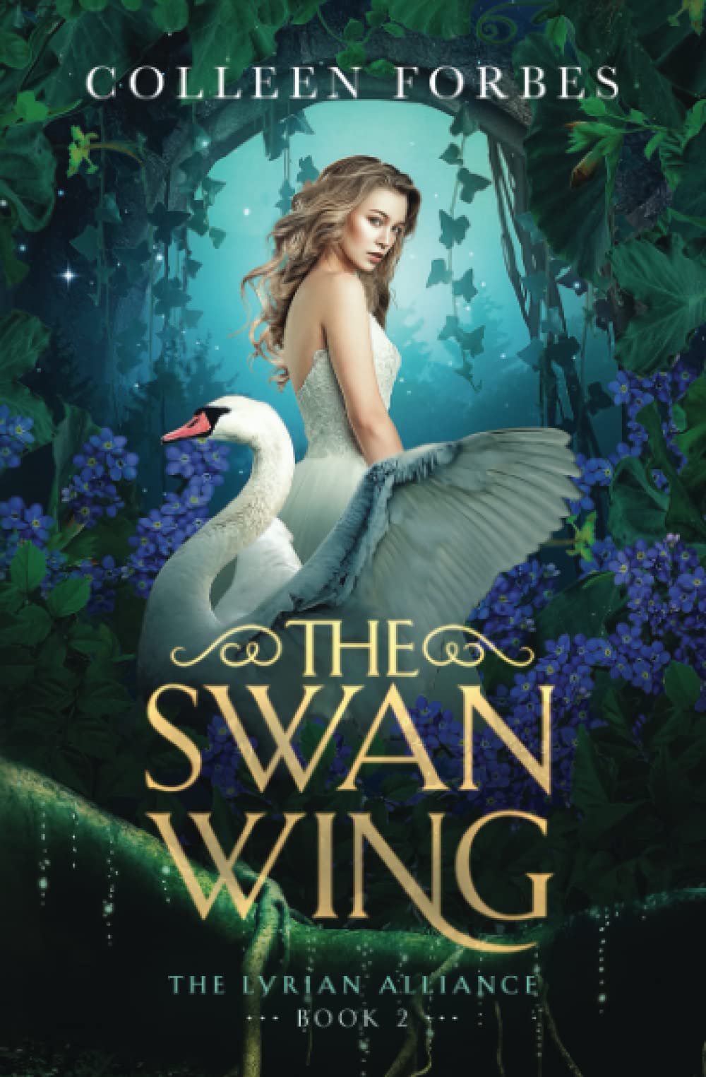 The Swan Wing (The Lyrian Alliance) by Colleen Forbes | Goodreads