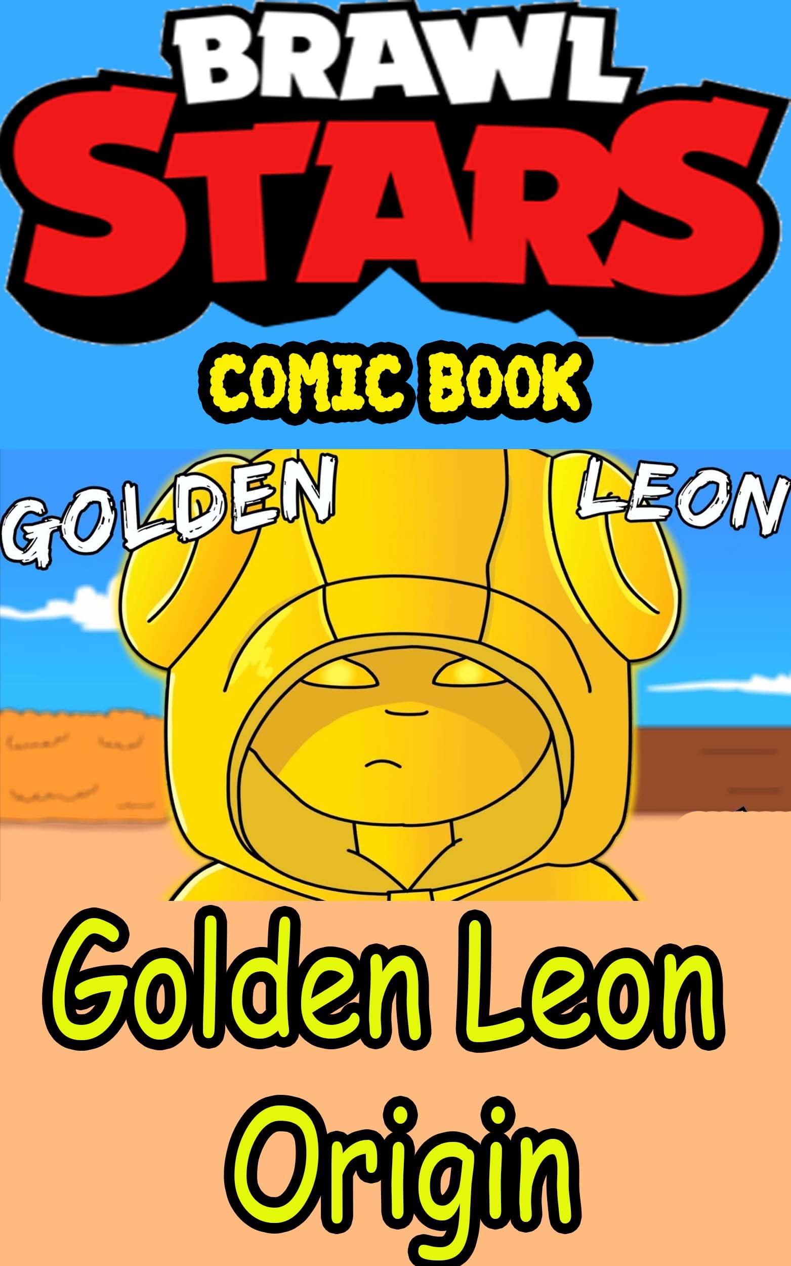 Brawl Stars game book: Golden Leon Origin by Brandon Shapiro | Goodreads