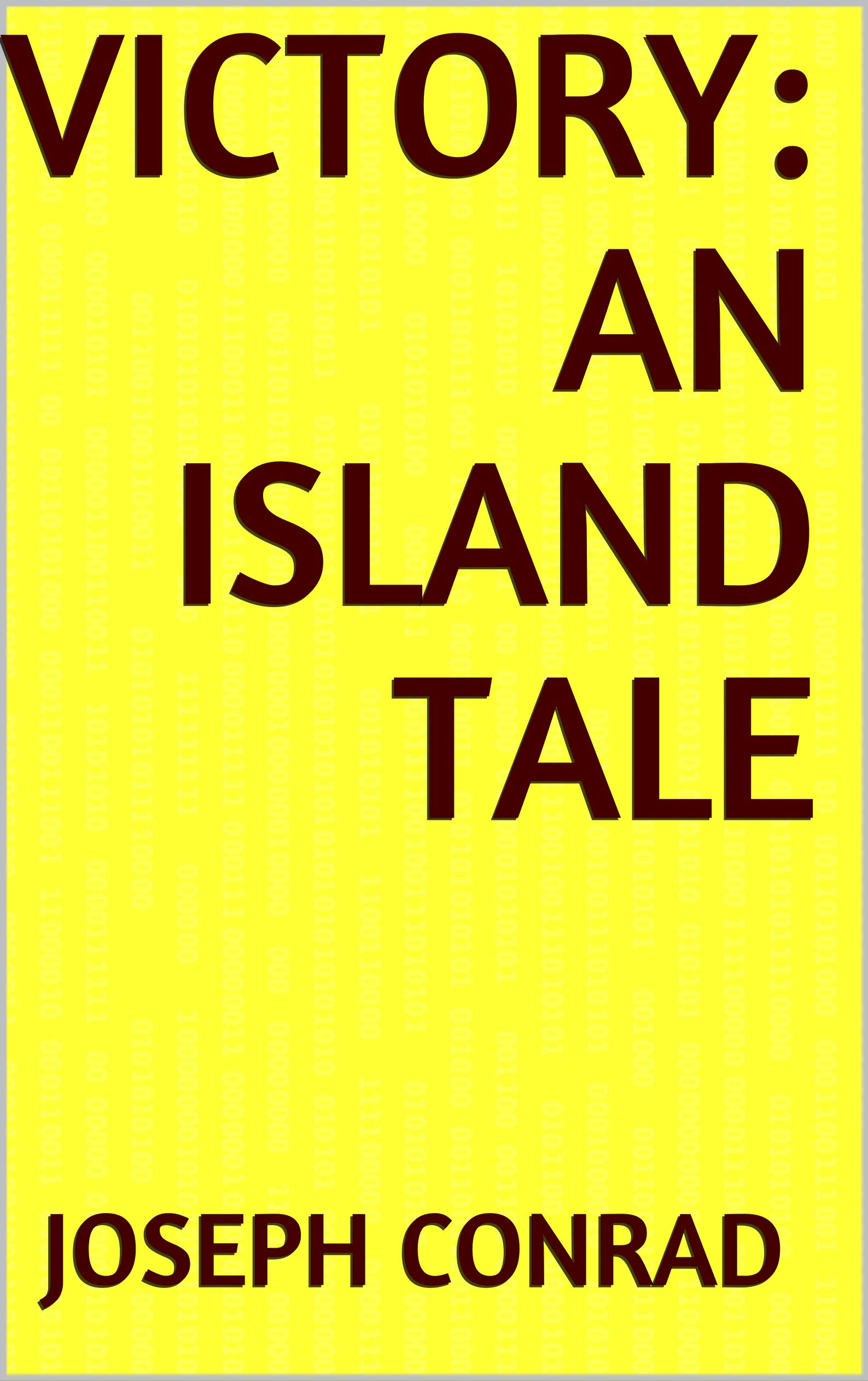 Victory: An Island Tale by Joseph Conrad | Goodreads