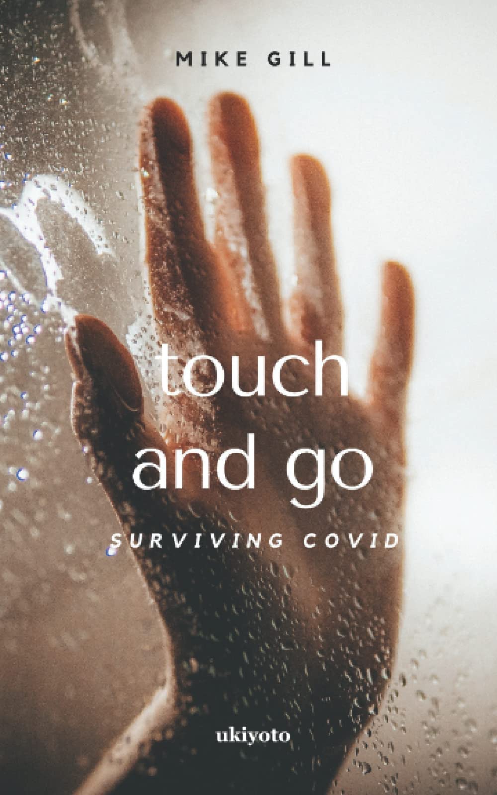 Touch and Go by Mike Gill | Goodreads