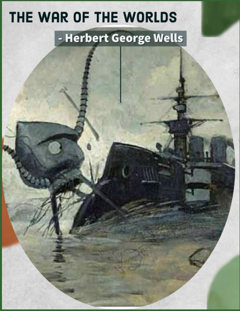 The War of the Worlds (Annotated & Illustrated) by H.G. Wells | Goodreads