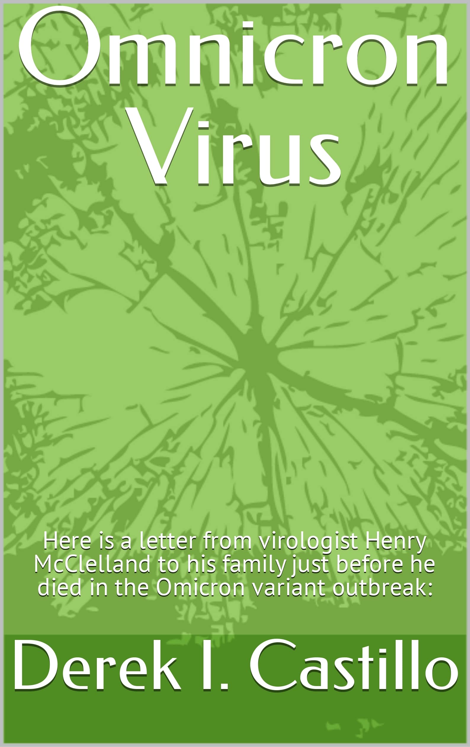 Omnicron Virus: Here is a letter from virologist Henry McClelland to ...
