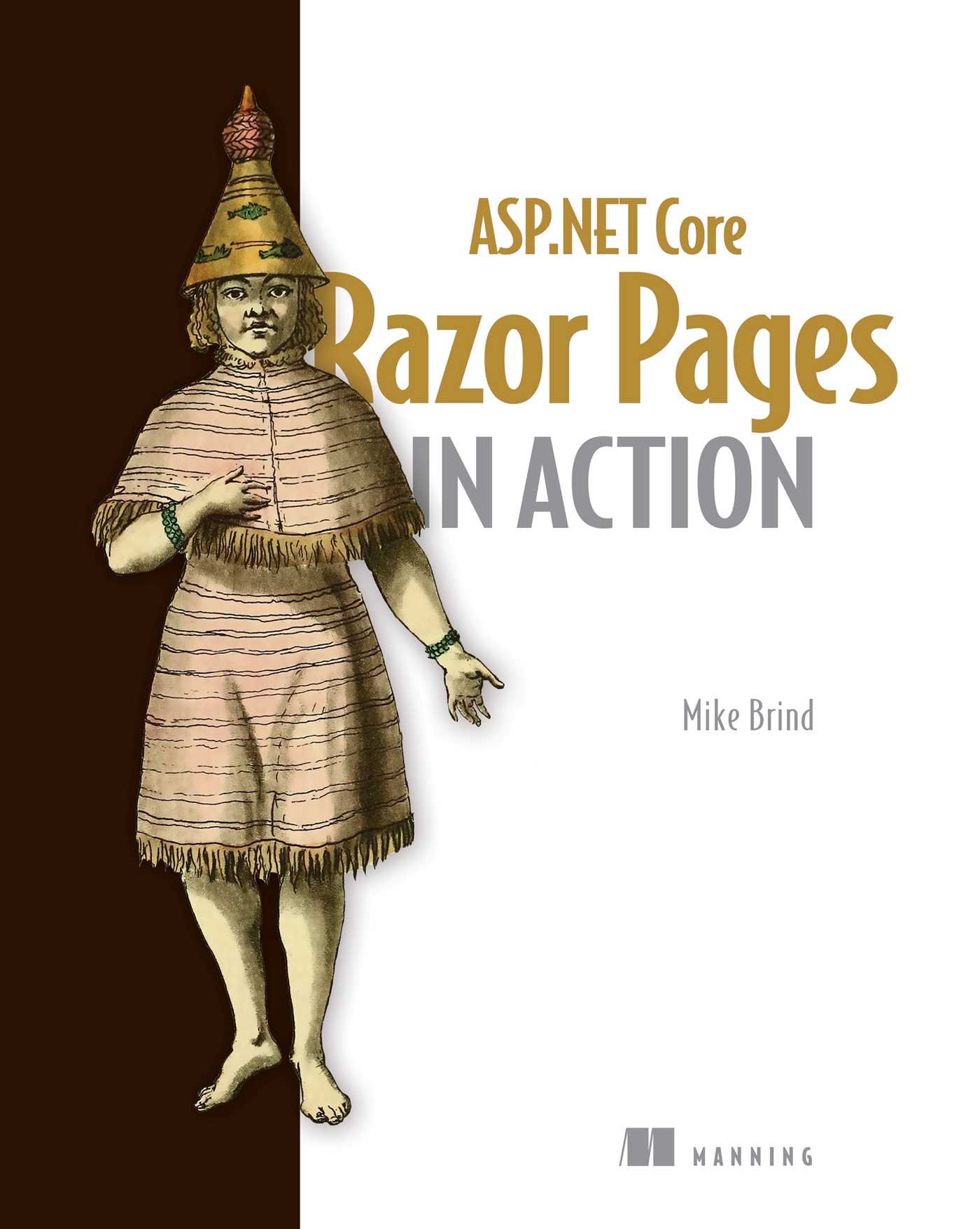 ASP NET Core Razor Pages In Action By Mike Brind Goodreads