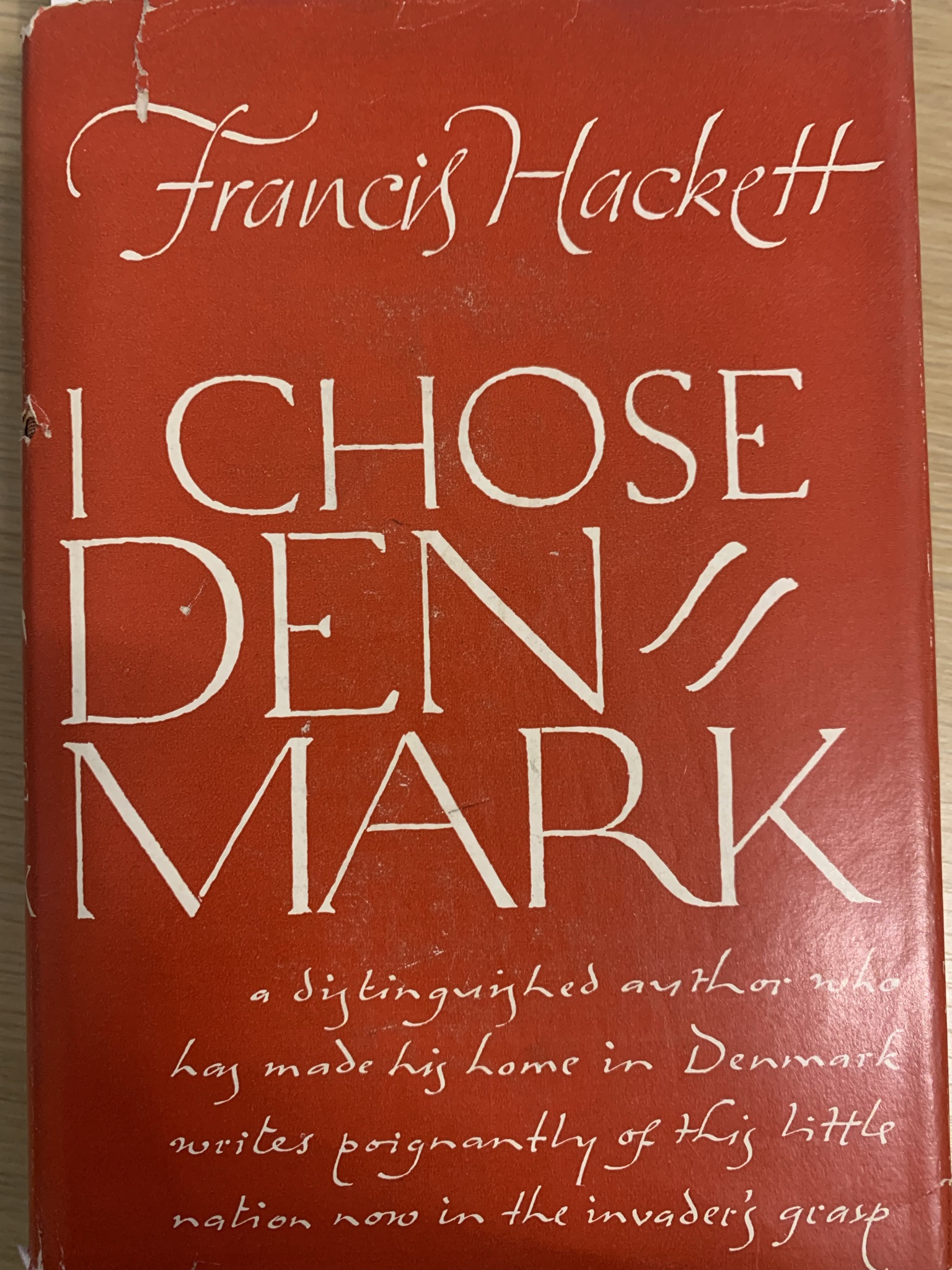 I Chose Denmark by Francis Hackett | Goodreads