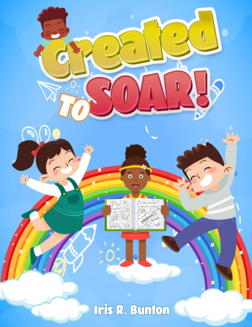 Created to SOAR!: An Encouraging, Positive, Children's Coloring Book ...