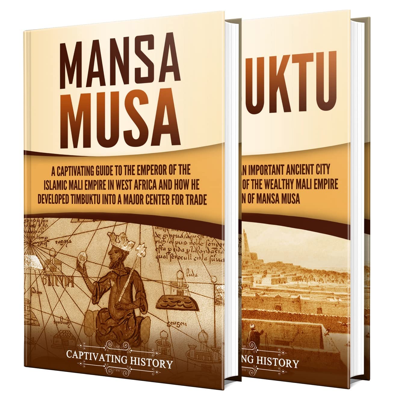 Mansa Musa and Timbuktu: A Captivating Guide to the Emperor of the Mali ...