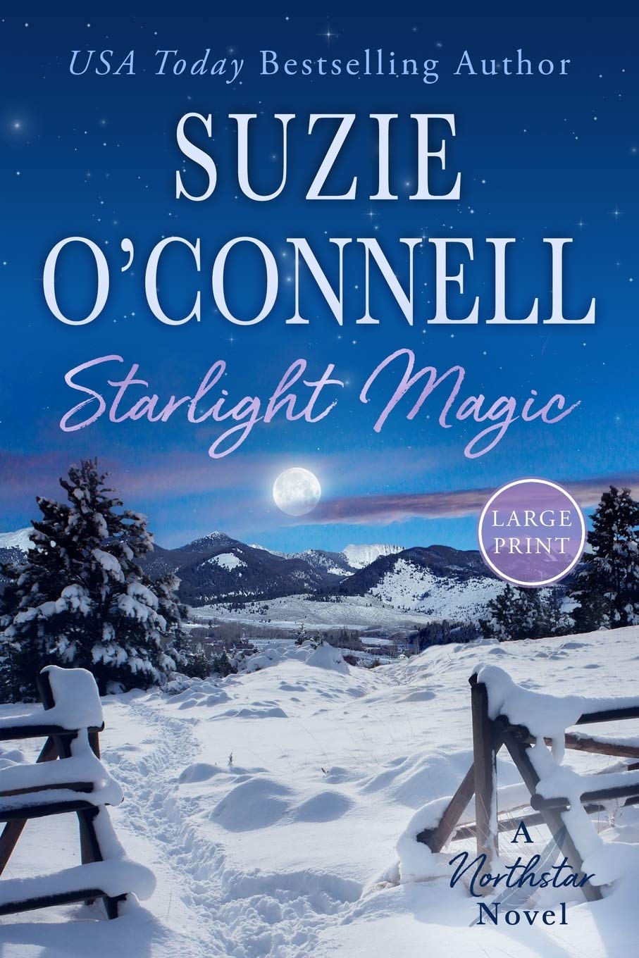 Starlight Magic (Northstar) by Suzie O'Connell | Goodreads