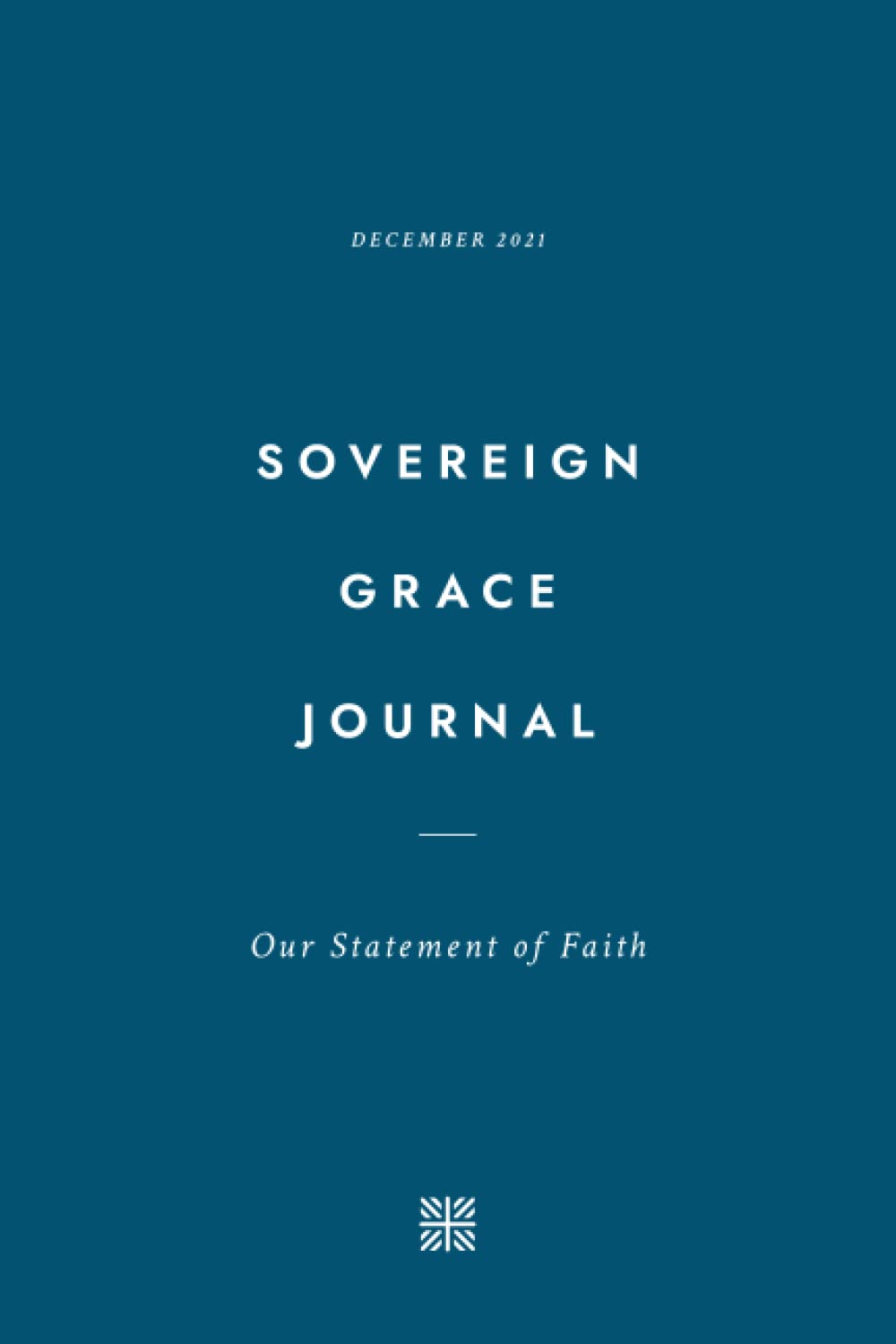 Our Statement of Faith by Sovereign Grace Churches | Goodreads