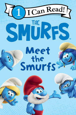 Smurfs: Meet the Smurfs (I Can Read Level 1) by Peyo | Goodreads