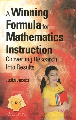 A Winning Formula for Mathematics Instruction: Converting Research into ...