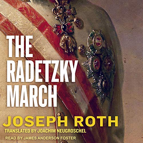 The Radetzky March by Joseph Roth | Goodreads
