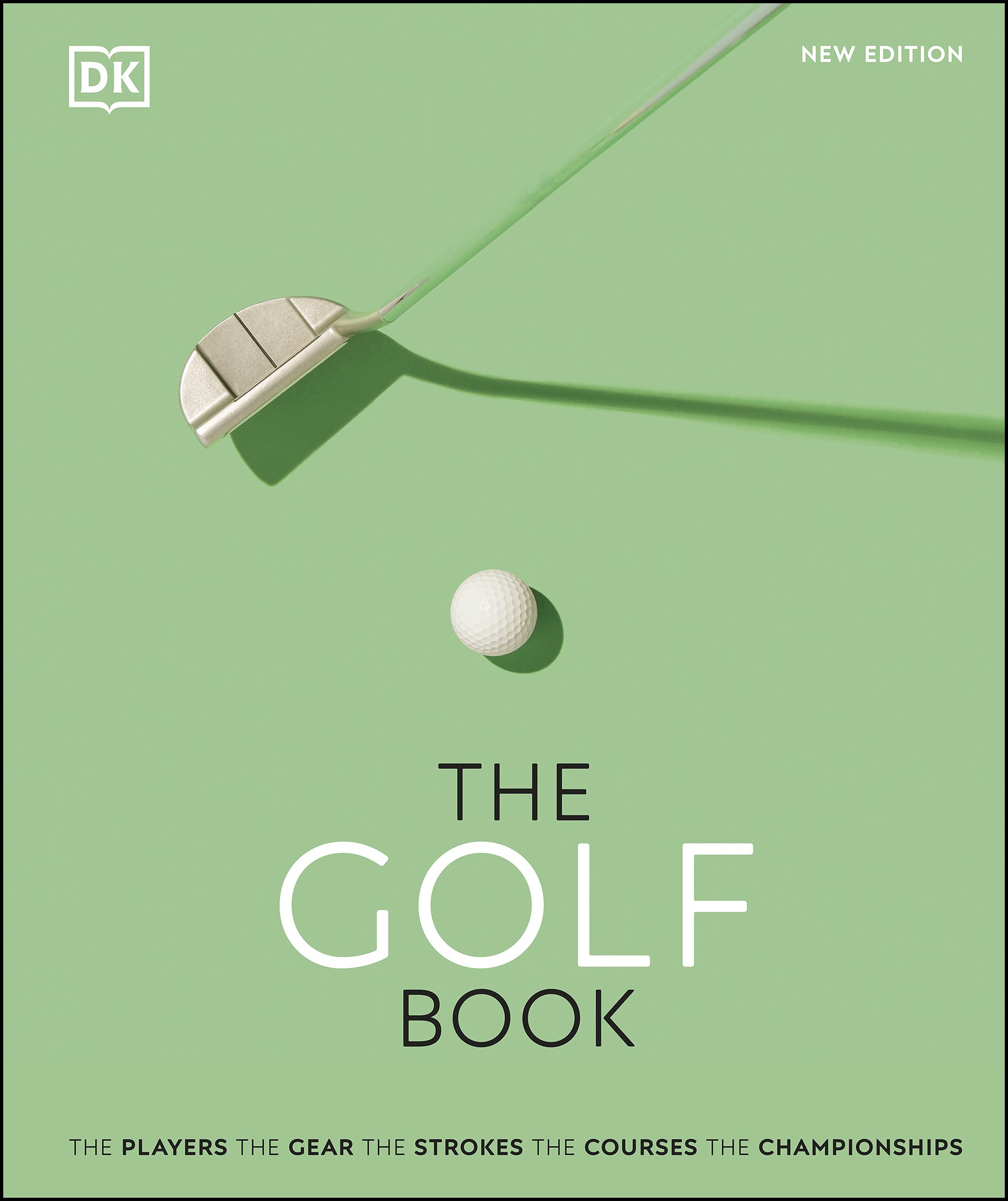 The Golf Book (DK Sports Guides) by D.K. Publishing | Goodreads
