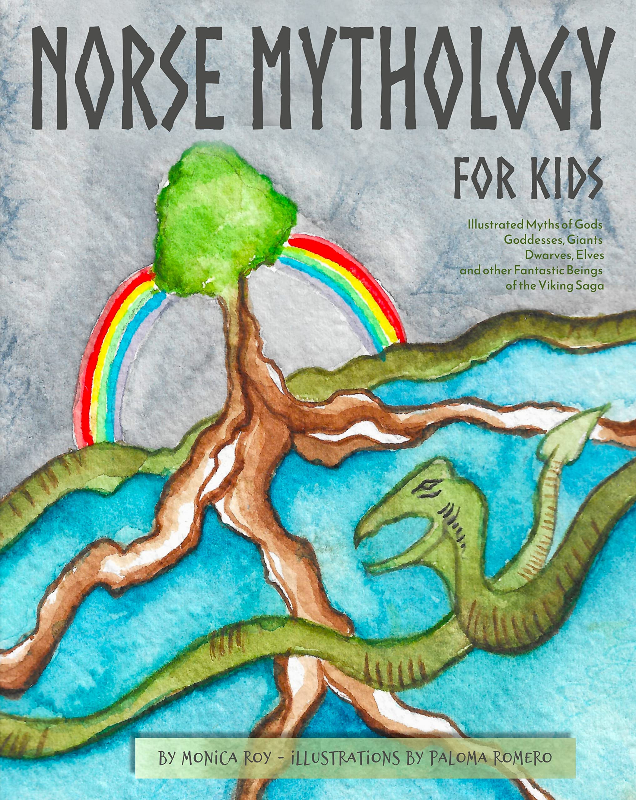 Norse Mythology for kids: Illustrated Myths of Gods, Goddesses, Giants ...