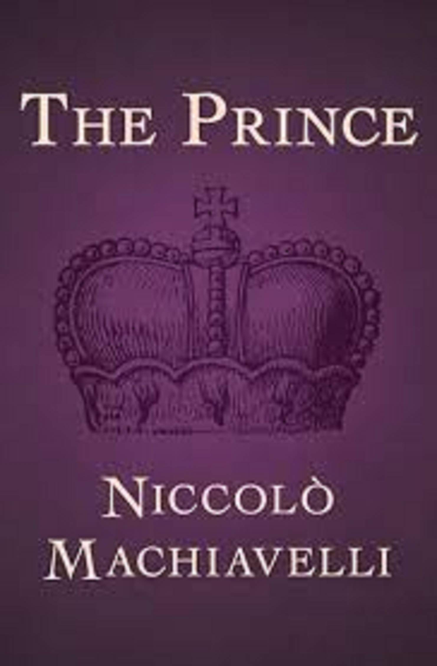 The Prince: Illustrated Edition by Niccolò Machiavelli | Goodreads