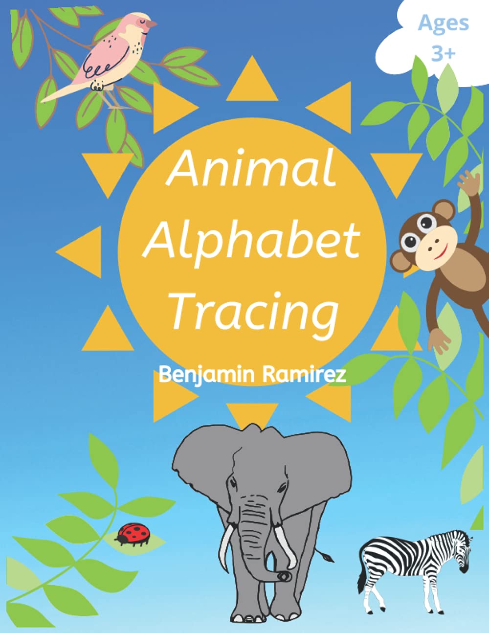 Animal Alphabet Tracing by Benjamin Ramirez | Goodreads