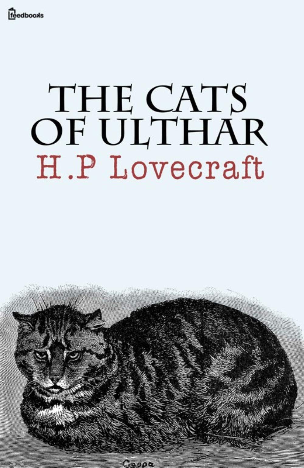 The Cats of Ulthar (Annotated) by H.P. Lovecraft | Goodreads