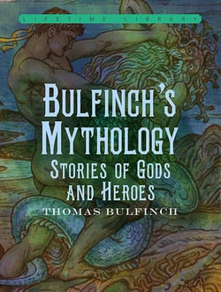 Bulfinch’s Mythology Stories of Gods and Heroes by Thomas Bulfinch ...