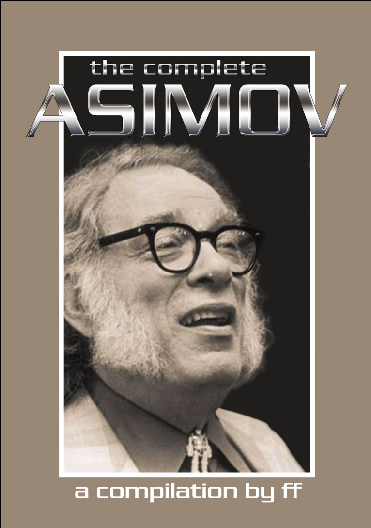 The Complete Asimov by Isaac Asimov | Goodreads