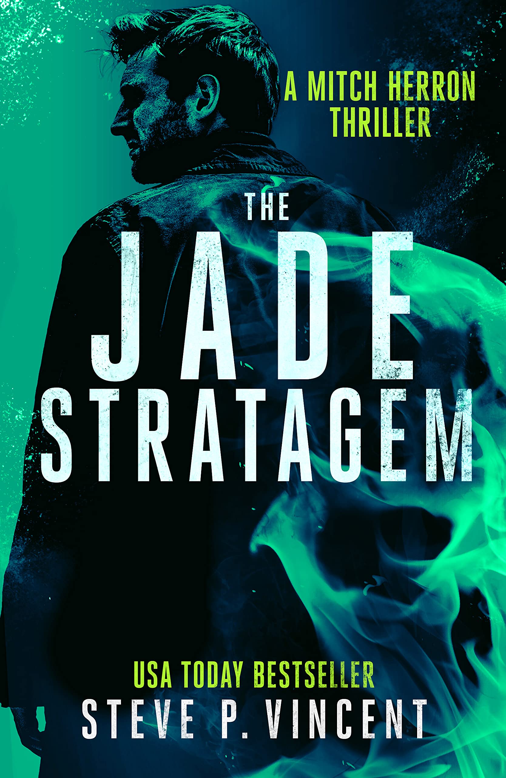 The Jade Stratagem (An action packed vigilante thriller) by Steve P ...