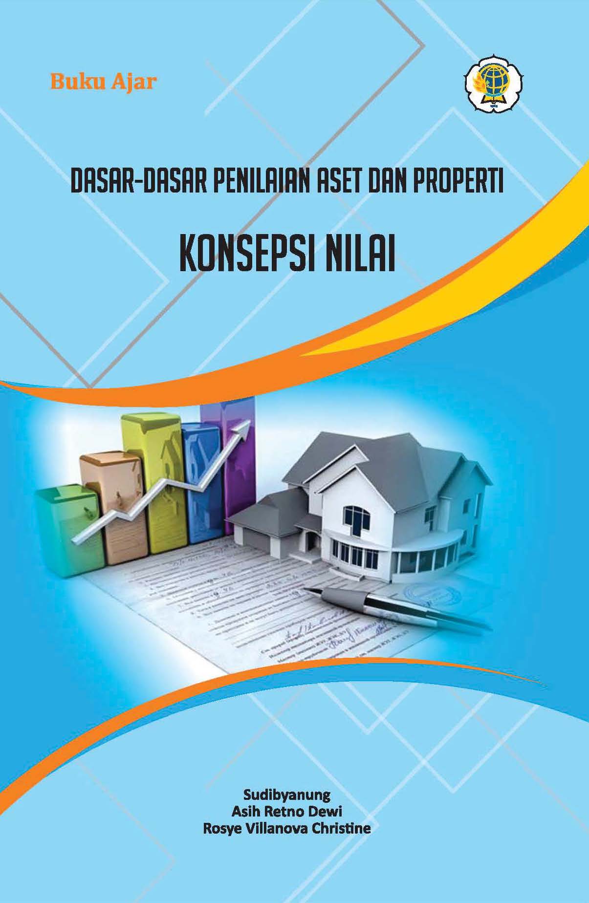 Dasar-dasar Penilaian Aset dan Properti: Konsepsi Nilai by Sudibyanung ...