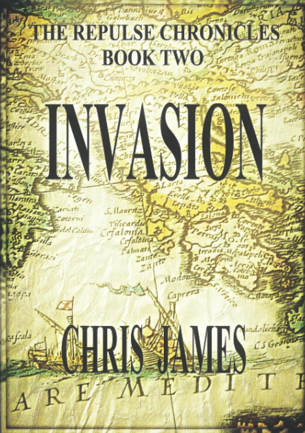 Invasion: The Repulse Chronicles, Book Two by Chris James | Goodreads