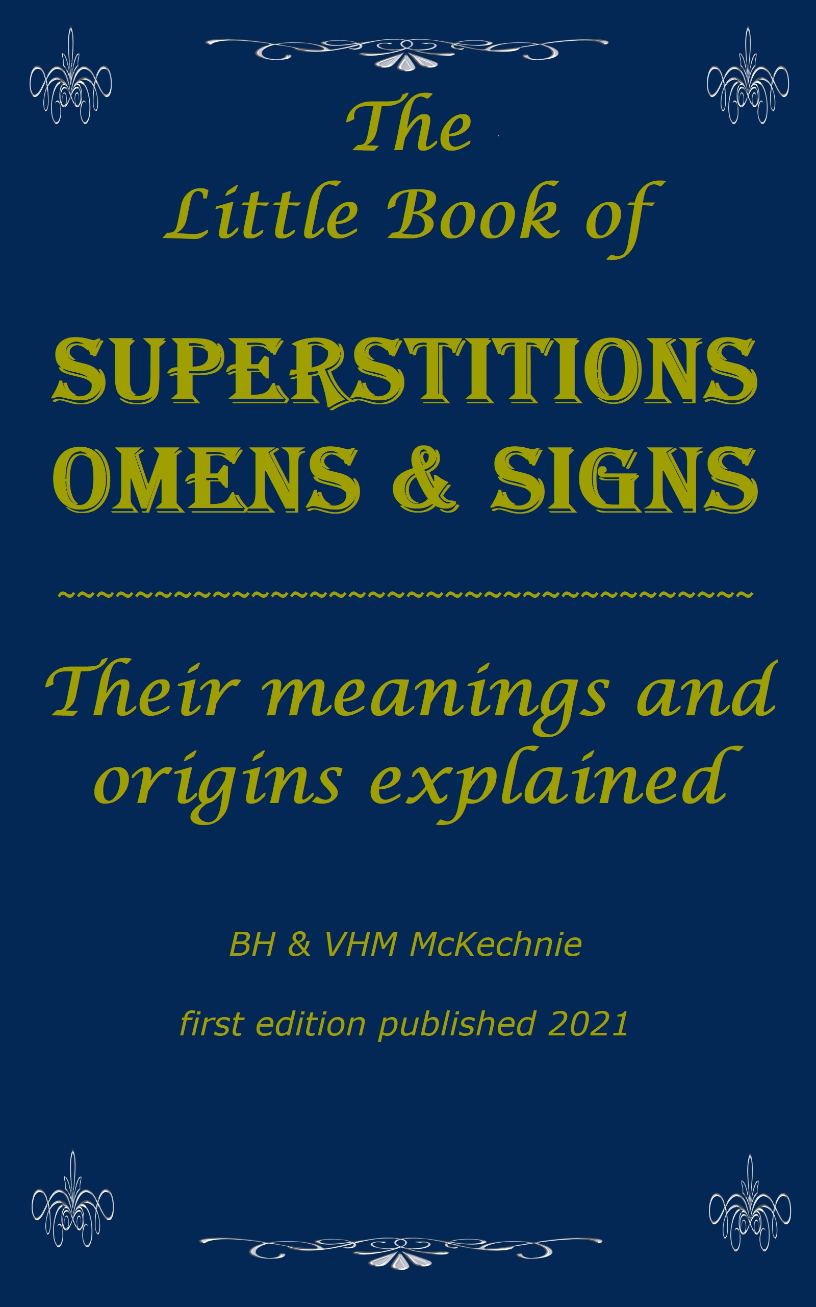 The Little Book of Superstitions Omens & Signs by BH & VHM McKechnie ...