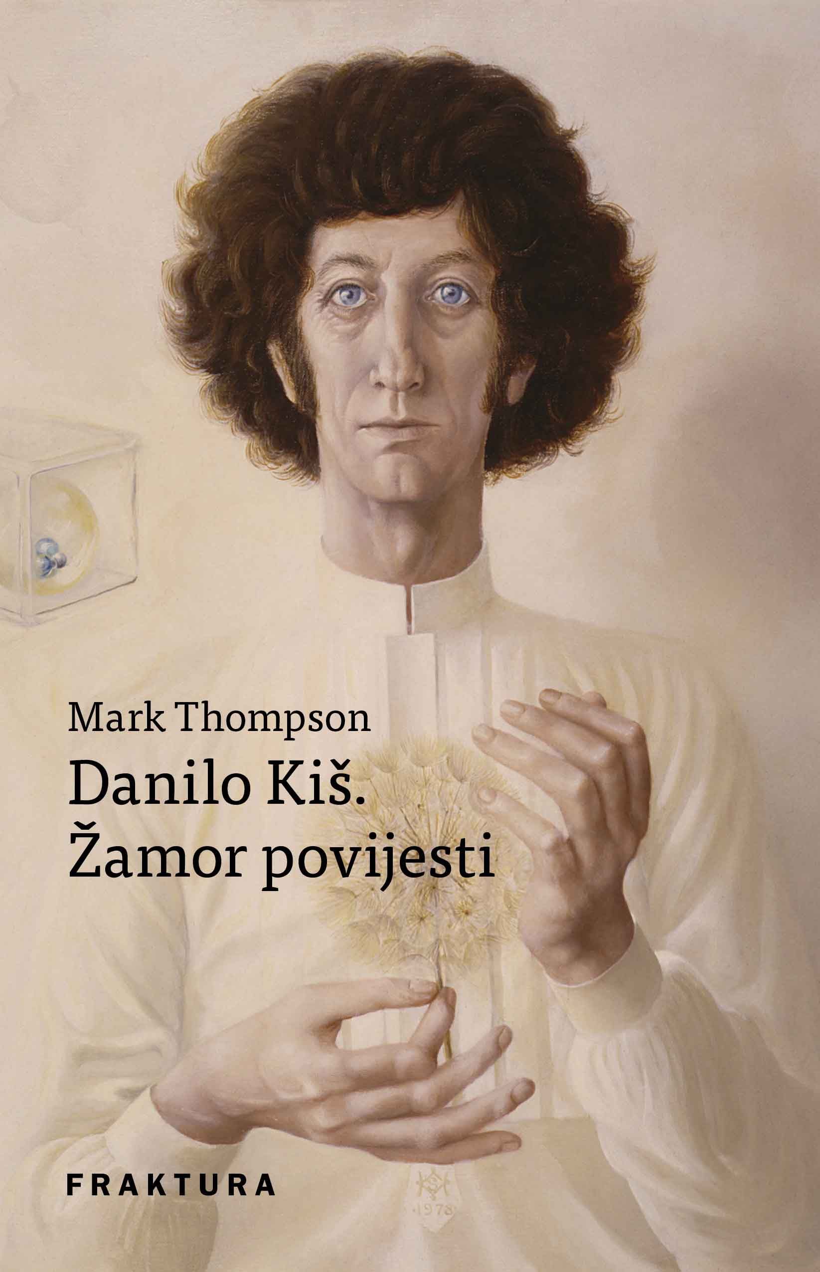 Danilo Kiš. Žamor povijesti by Mark Thompson | Goodreads