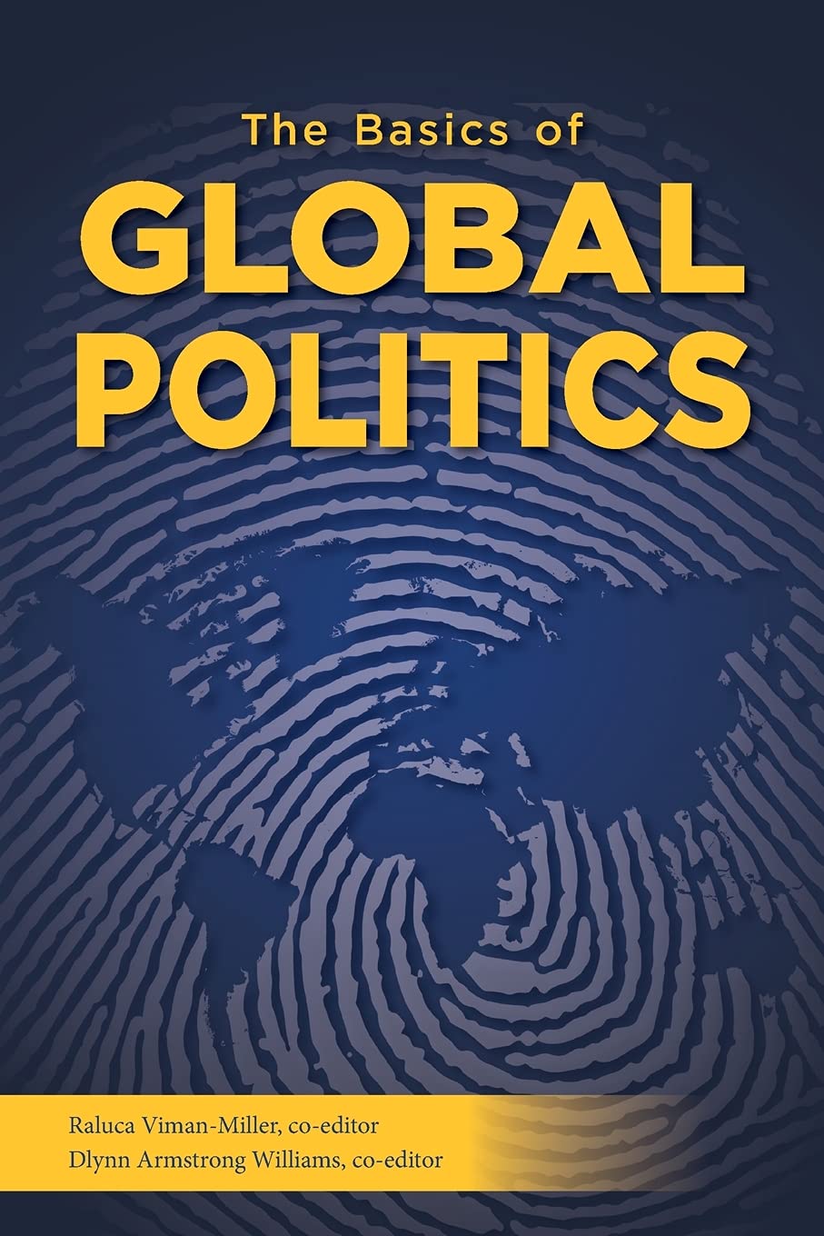 The Basics of Global Politics by Raluca Viman-Miller | Goodreads
