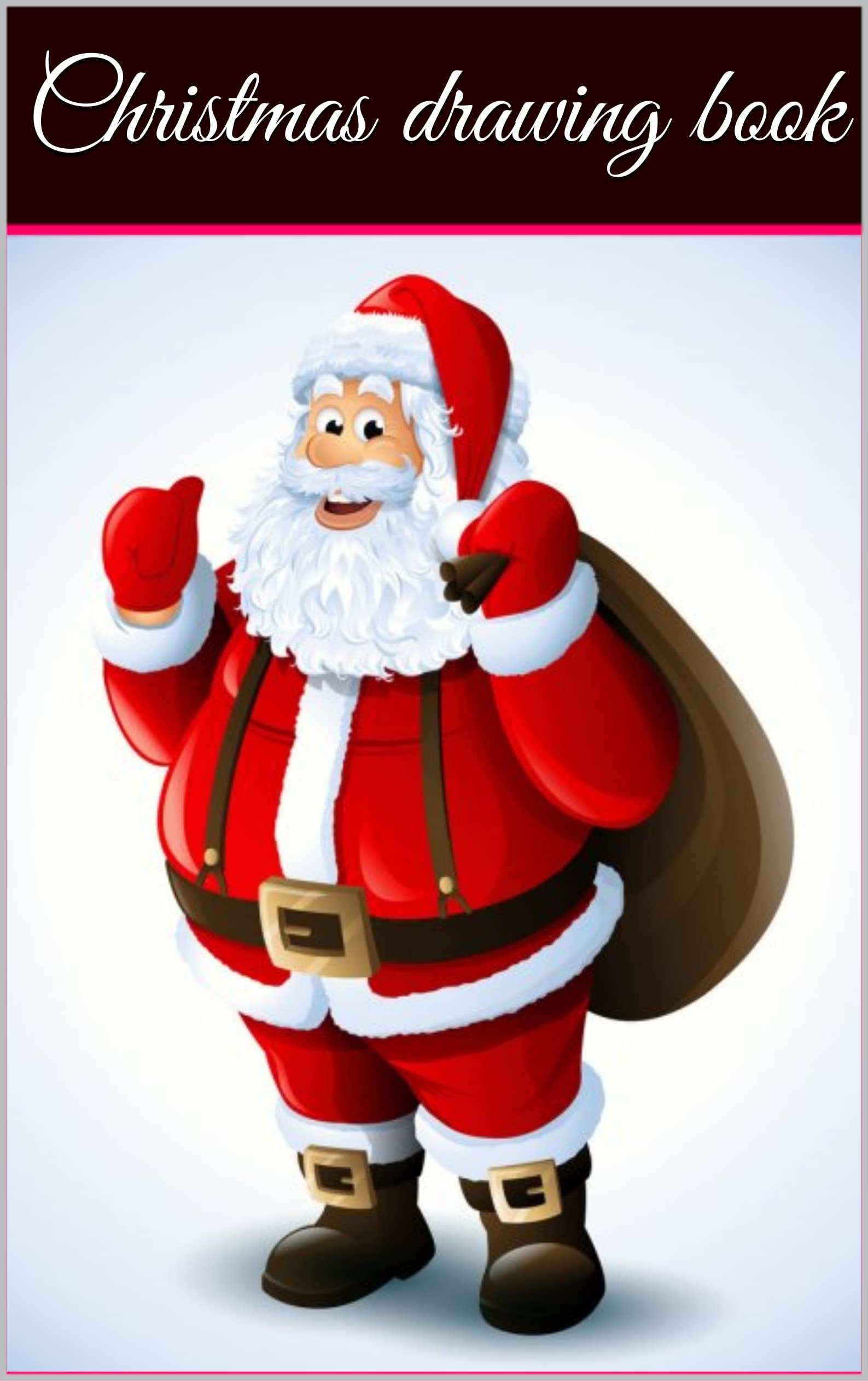 Christmas drawing book by Nishant Yadav | Goodreads