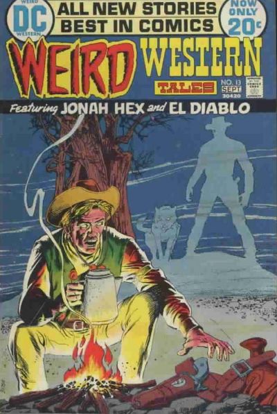 Weird Western Tales #13 by Tony DeZuniga, John Albano | Goodreads