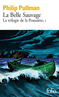 La Belle Sauvage (Trilogie de la Poussière, #1) by Philip Pullman ...