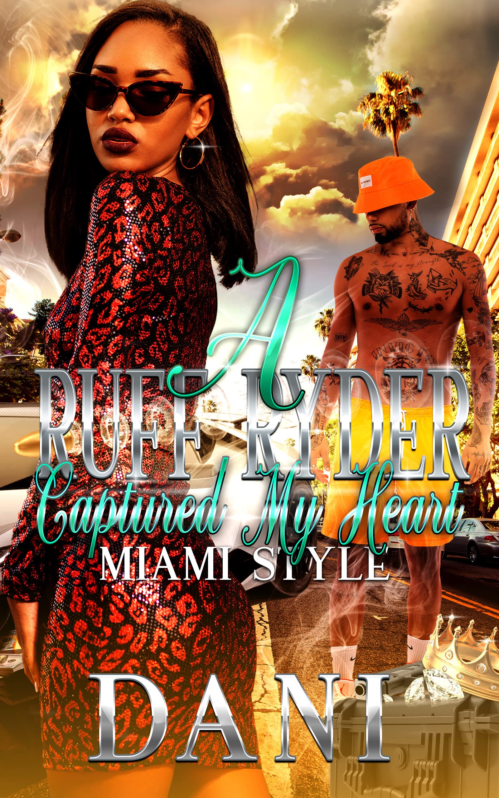 A Ruff Ryder Captured My Heart: Miami Style by Dani. | Goodreads