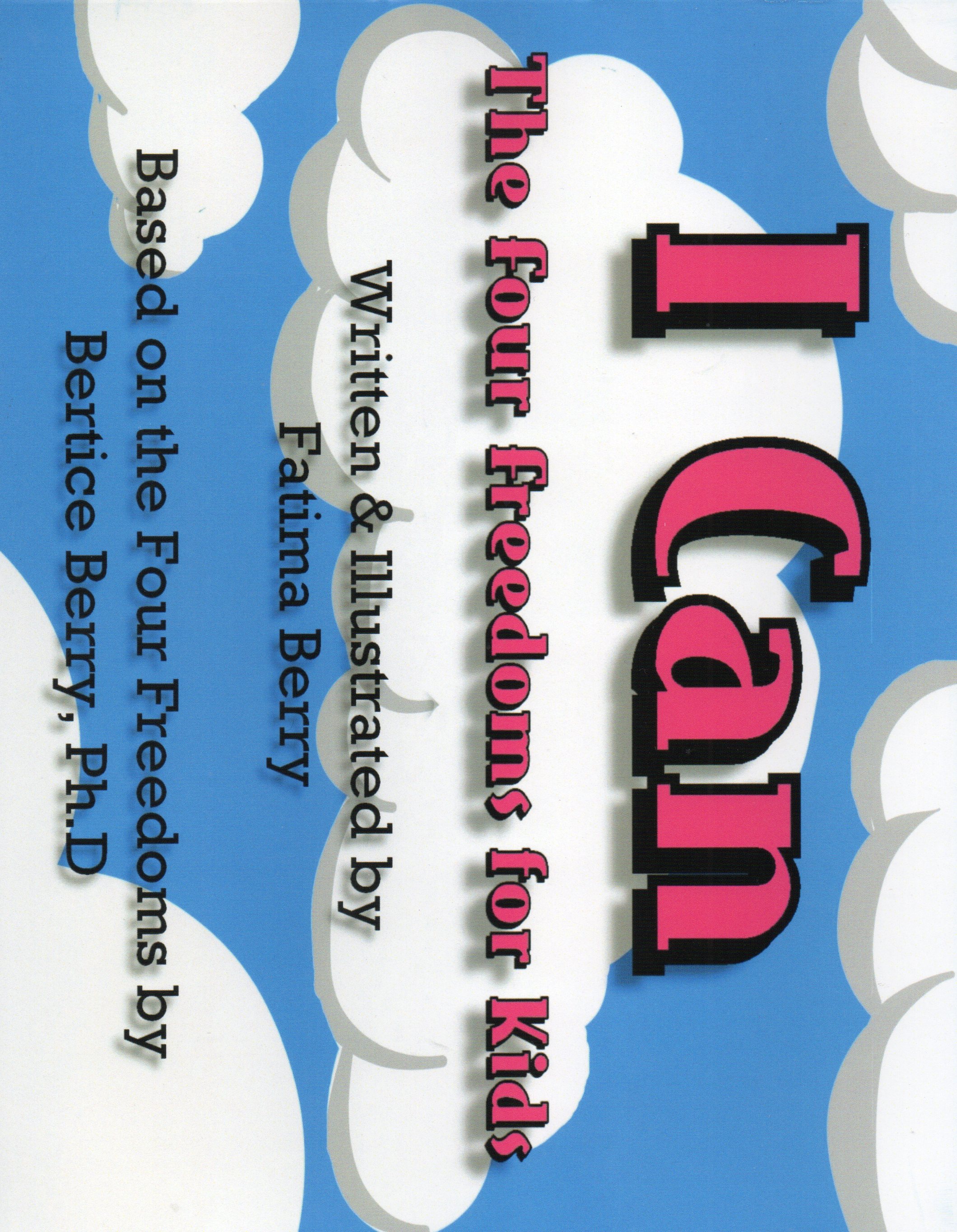 I Can: The Four Freedoms for Kids by Fatima Berry | Goodreads