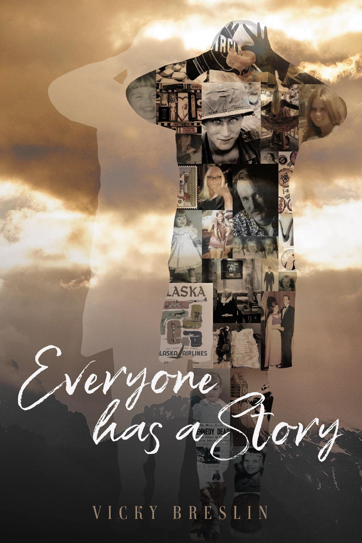 Everyone has a Story by Vicky Breslin | Goodreads