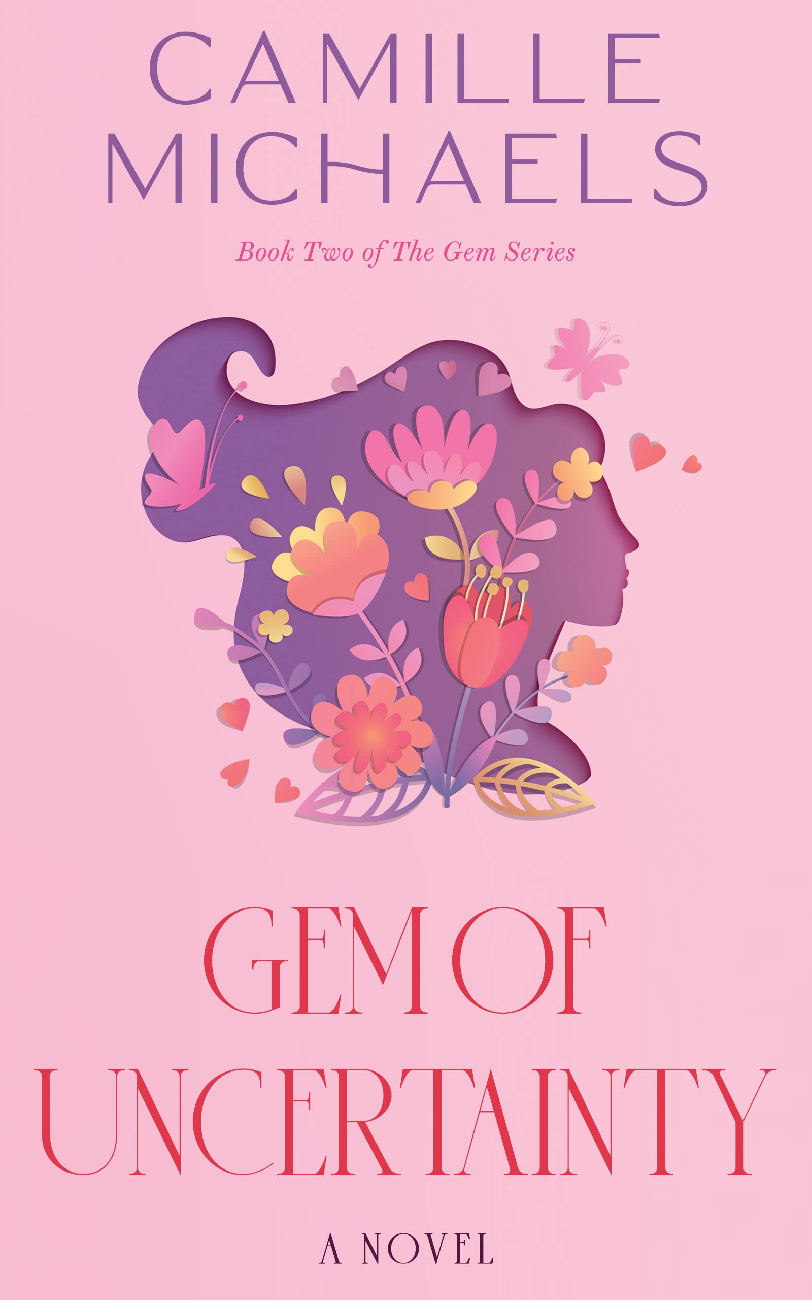 Gem of Uncertainty (The Gem Series Book 2) by Camille Michaels | Goodreads